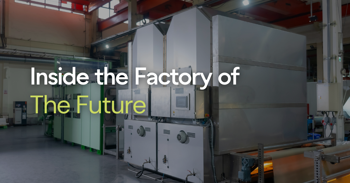 Inside the Factory of the Future